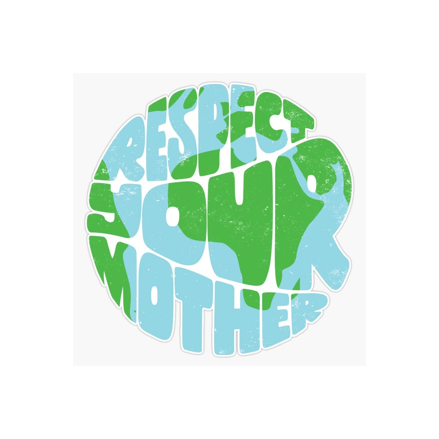 Respect Your Mother (Earth) Bumper Sticker Vinyl Decal 5 inches ...