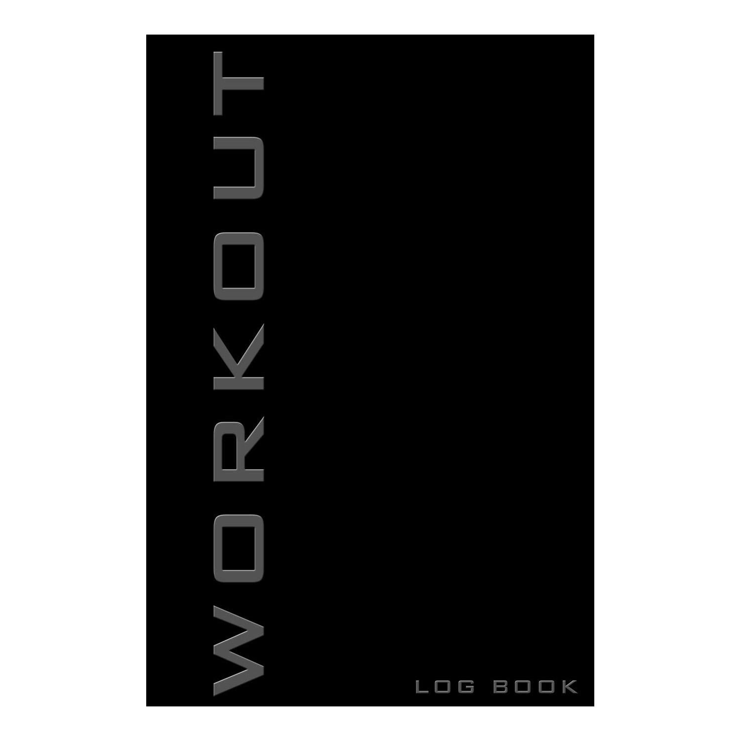 Workout Log Book: Bodybuilding Diary, Workout Notes, Physical Fitness ...