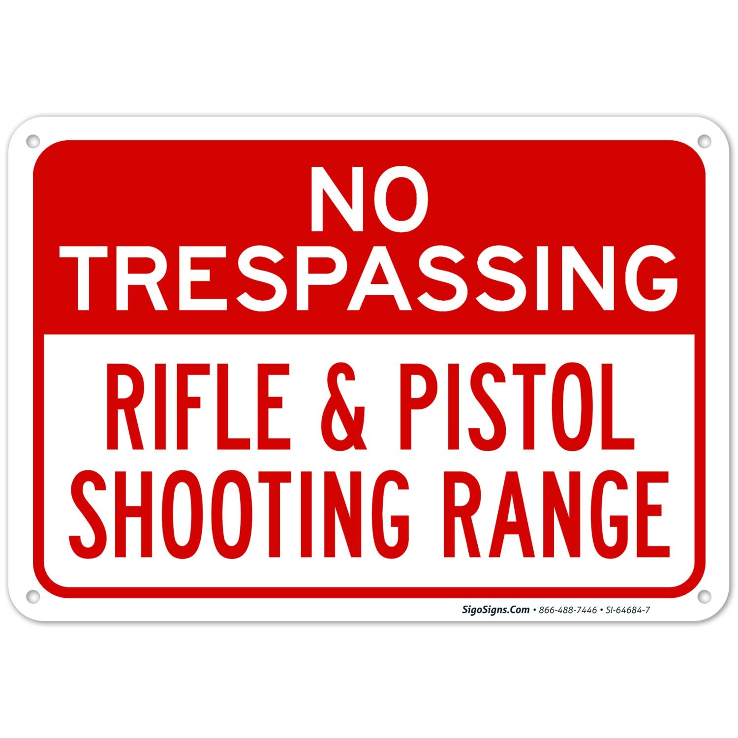 Sigo Signs, No Trespassing Rifle & Pistol Shooting Range Sign, 10x7 ...