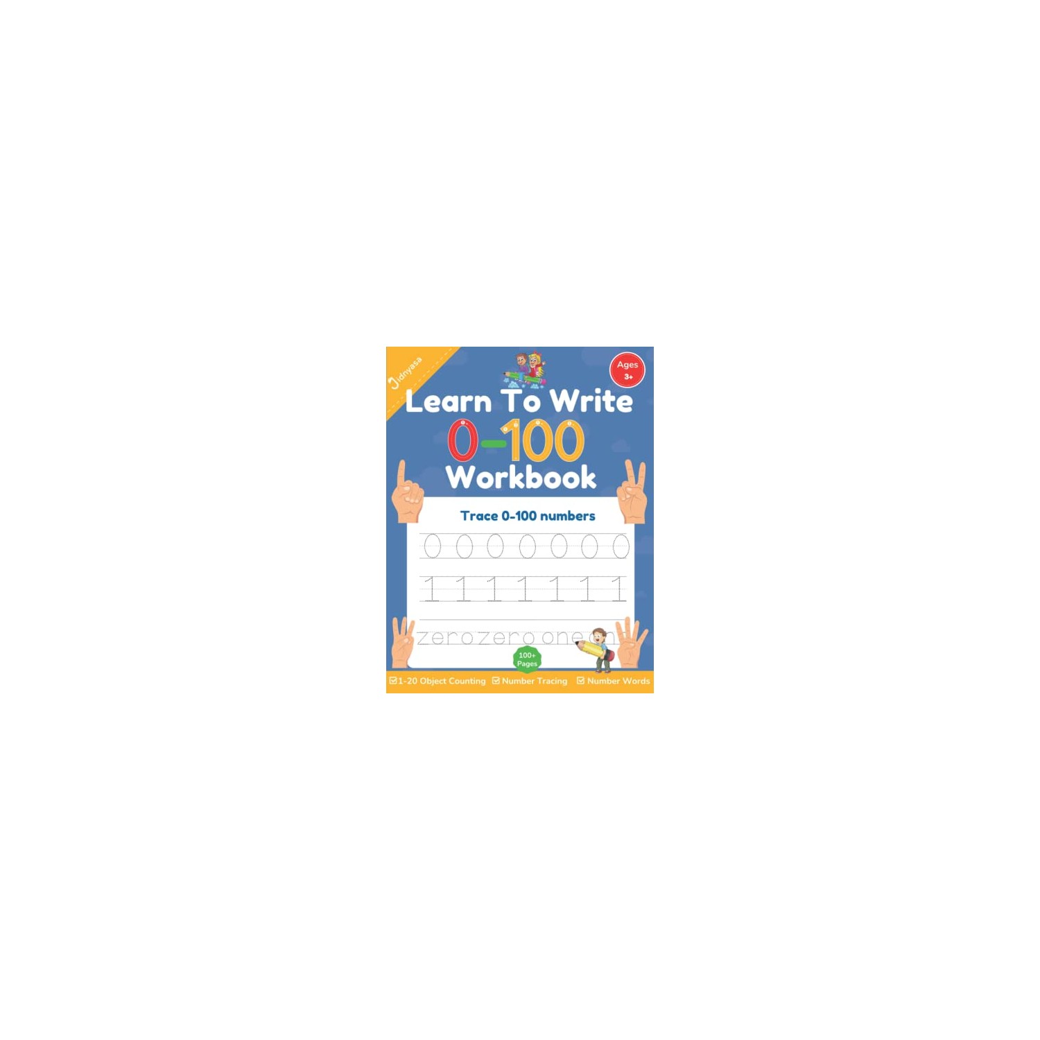 Learn To Write 0-100 Workbook: Trace 0-100 Numbers. Number Tracing ...