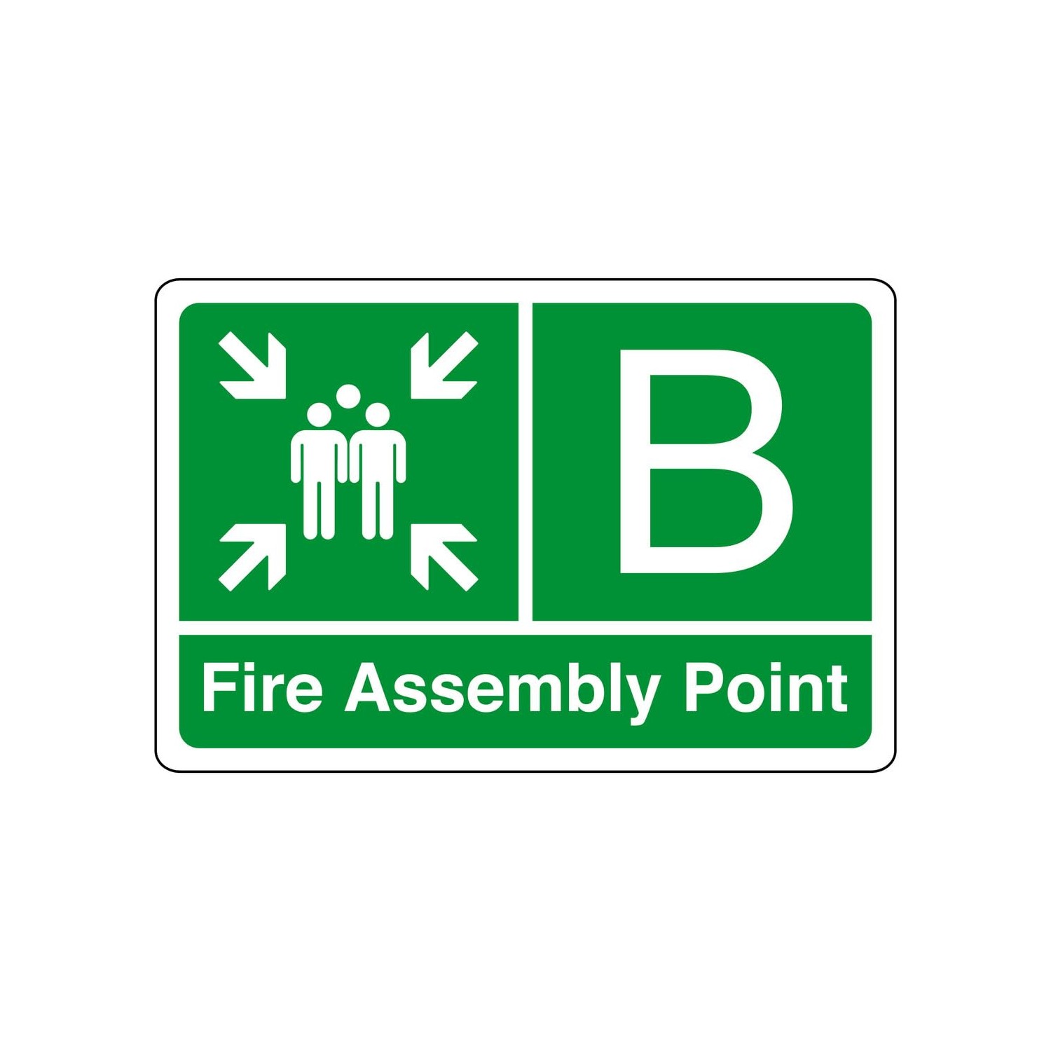 Fire assembly point "B" - safety sign - 3mm Aluminum Dibond for indoor ...