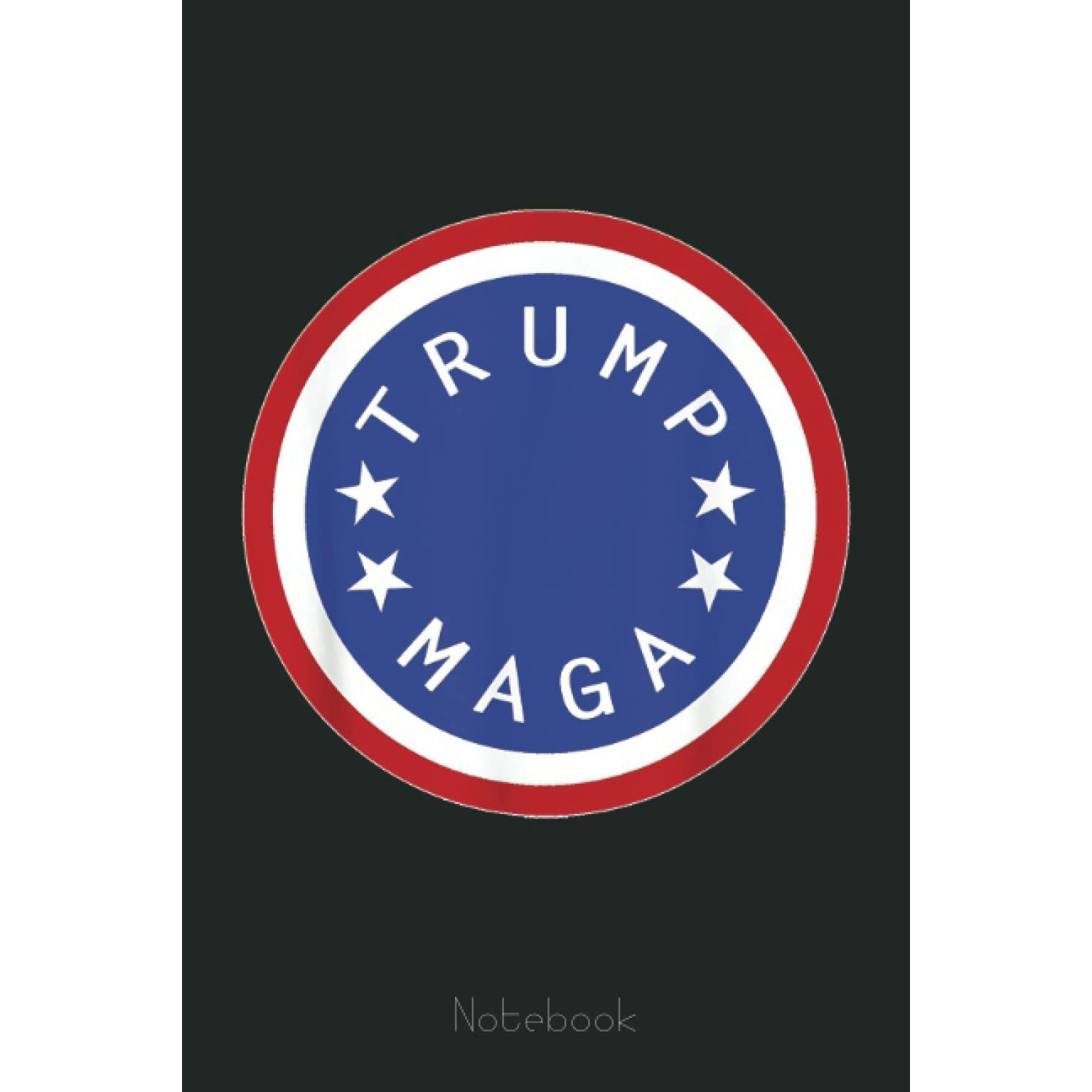 Trump MAGA as the Betsy Ross 13-Star Original American Flag Notebook ...